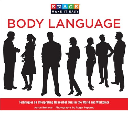 Knack Body Language: Techniques On Interpreting Nonverbal Cues In The ...