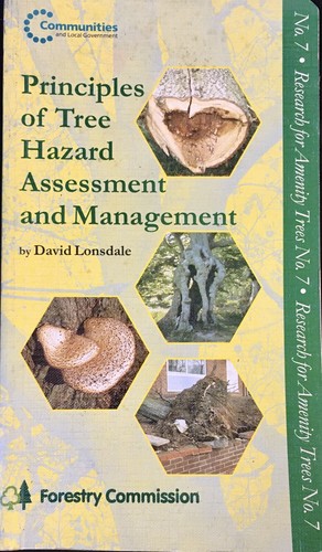 The Principles of Tree Hazard Assessment and management No7 David ...