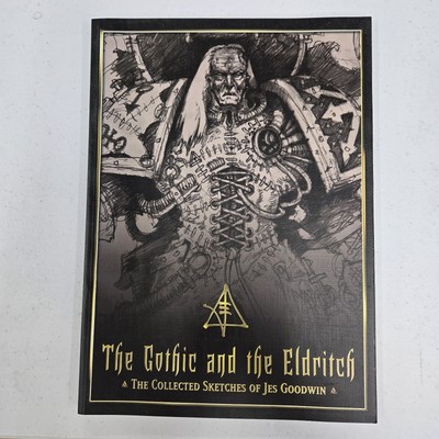 The Gothic and the Eldritch Collected Sketches Of Jes Goodwin-Warhammer ...