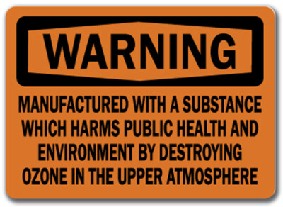 Warning Sign - Substance Harms By Destroying Ozone - 10x14 OSHA Safety ...