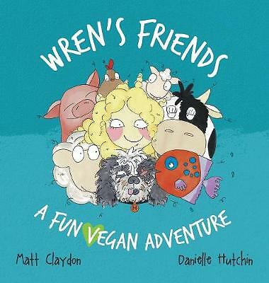 Wren's Friends by Matt Claydon (Hardcover, 2019) for sale online | eBay