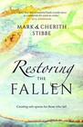 Restoring the Fallen: Creating Safe Spaces for Those Who Fail By ...