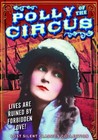 Polly of the Circus (Silent),New DVD, Mildred Call, Lucille La Verne ...