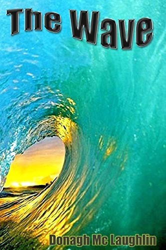 The Wave, Mc Laughlin, Mr Donagh, Very Good condition, Book ...