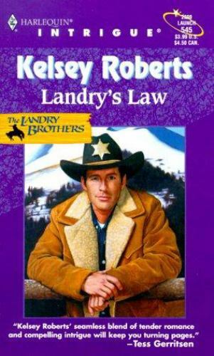 The Landry Brothers Ser.: Landry's Law : The Landry Brothers by Kelsey ...