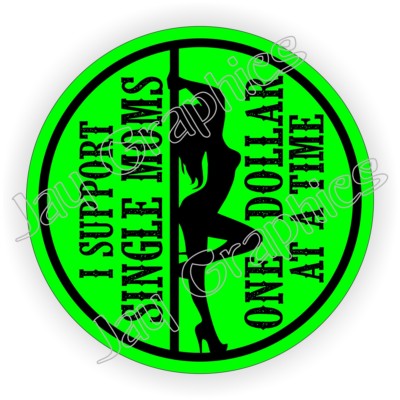 20 pack - I Support Single Moms Hard Hat Stickers Sexy Funny Helmet ...