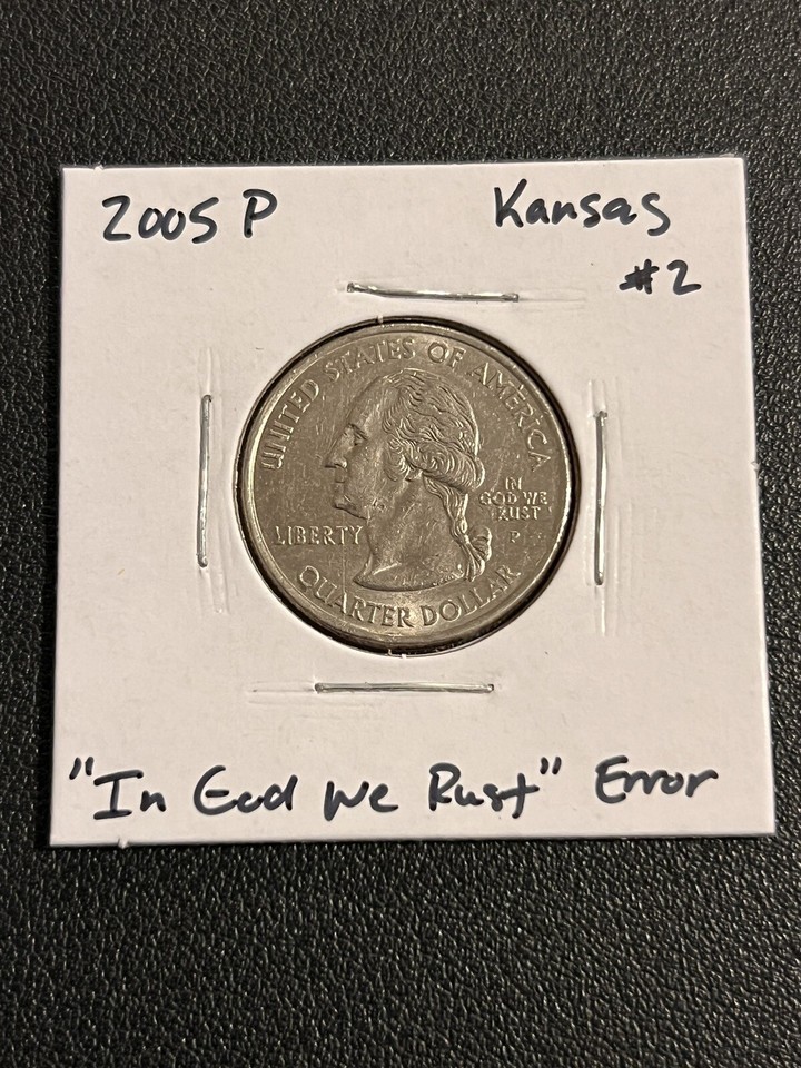 2005-P Kansas State Quarter "IN GOD WE RUST" Strike Through Grease ...