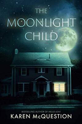 The Moonlight Child, McQuestion, Karen 9780986416415| eBay
