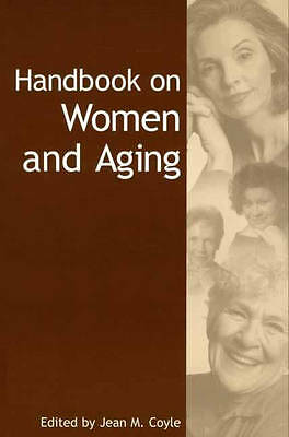 Handbook on Women and Aging by Jean M. Coyle (Paperback, 2001) for sale ...