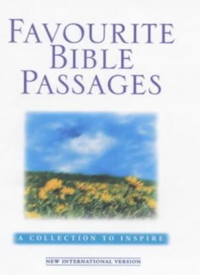 Favourite Bible Passages: New International Version: A Collectio | eBay
