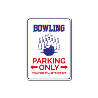 Bowler Bowling Parking Sign, Bowling Alley Aluminum Metal Decor Sign | eBay