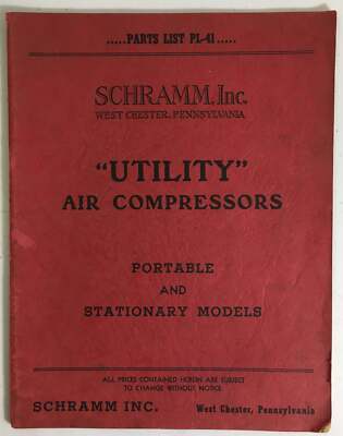Vintage 1941 Schramm Utility Air Compressor Parts List PL-41 Manual ...