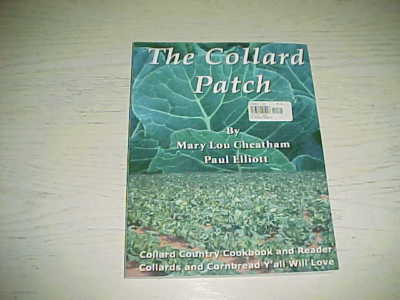 SIGNED NEW The Collard Patch PB Book Mary Lou Cheatham Cookbook Reader ...