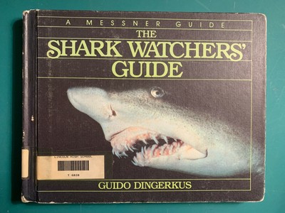 The Shark Watcher's Guide by Guido Dingerkus (1985, Library Binding ...