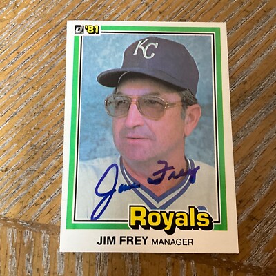 Autographed 1981 Donruss JIM FREY ( DEC.). #M-1 | eBay