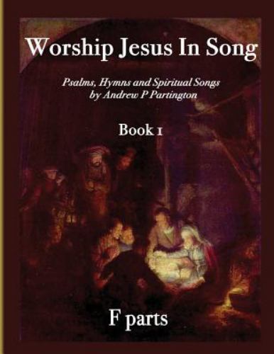 Worship Jesus in Song F Instruments by Andrew Partington (2016, Trade ...