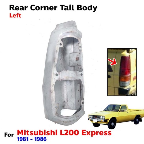 Rear Corner Tail Body Cover Fits Mitsubishi L200 Express Pickup UTE ...
