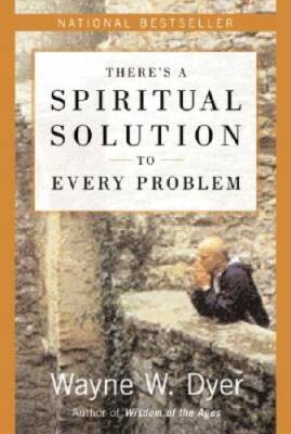 There's a Spiritual Solution to Every Problem - Paperback - GOOD ...