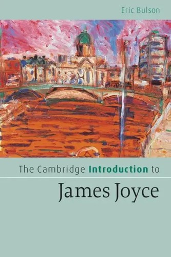 The Cambridge Introduction to James Joyce Eric Bulson Taschenbuch ...