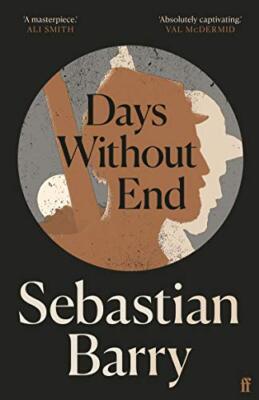 Days Without End: Sebastian Barry, Barry, Sebastian | eBay