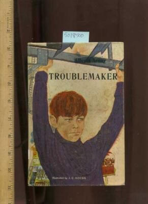 Alberta Armer * Troublemaker * Juvenile Novel * 1966 HB * Boy always in ...