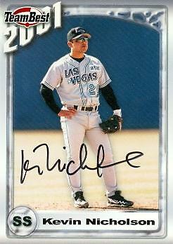 Kevin Nicholson autographed Baseball Card (Minor League) 2001 Team Best ...