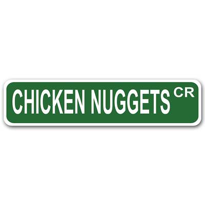 Chicken Nuggets Circle 4" x 17" Aluminum Street Sign | eBay