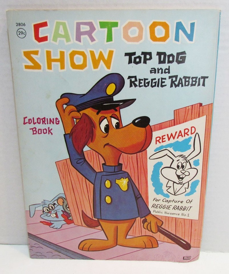 CARTOON SHOW TOP DOG AND REGGIE RABBIT CARTOON COLORING BOOK 1968 by ...