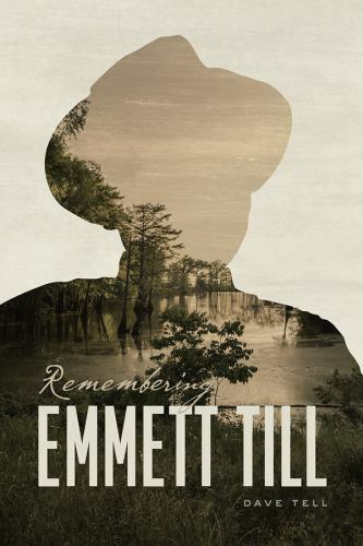 Remembering Emmett Till by Tell, Dave 9780226559537| eBay
