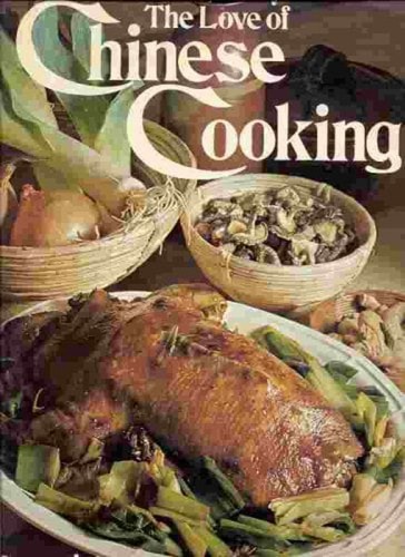 The Love of Chinese Cooking Hardcover Kenneth Lo | eBay
