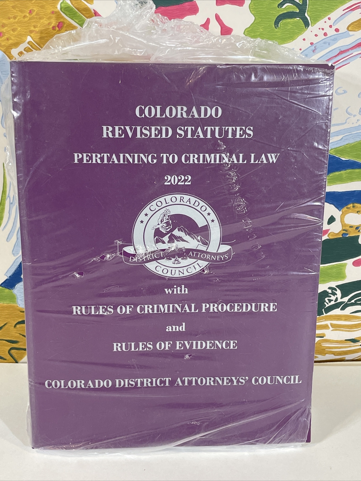 2022 Colorado Revised Statutes Pertaining To Criminal Law Book Rules of ...