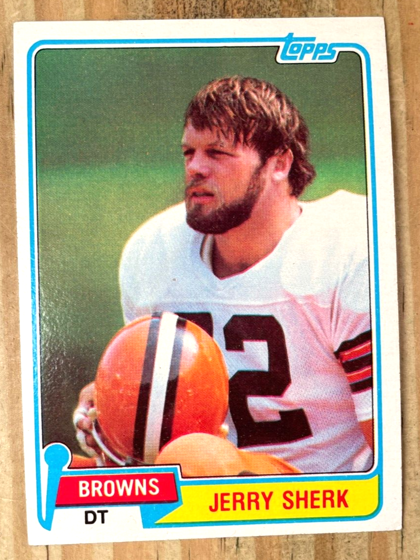 1981 TOPPS JERRY SHERK CARD#149 CLEVELAND BROWNS OKLAHOMA ST | eBay