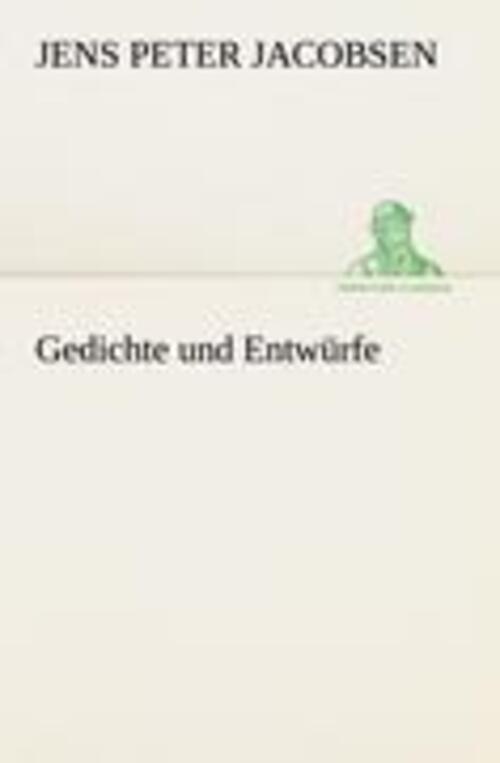 Gedichte und Entwürfe Jens Peter Jacobsen Taschenbuch Paperback 92 S ...