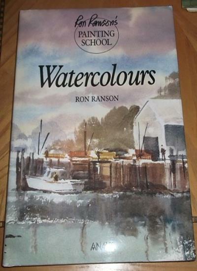 Watercolours (Ron Ranson's Painting School) By Ron Ranson | eBay