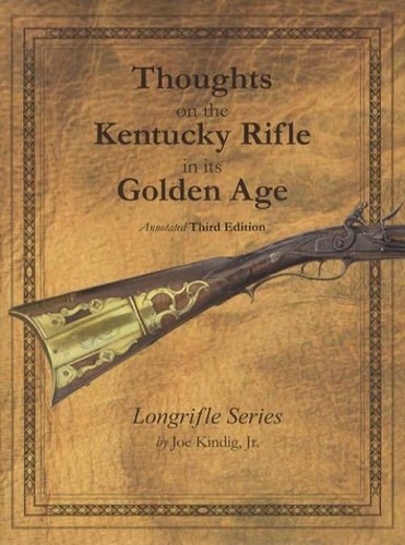 Kentucky Rifle Golden Age Antique Engraved Longrifle REFERENCE 610pgs ...