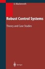 Robust Control Systems: Theory and Case Studies by Uwe Mackenroth ...