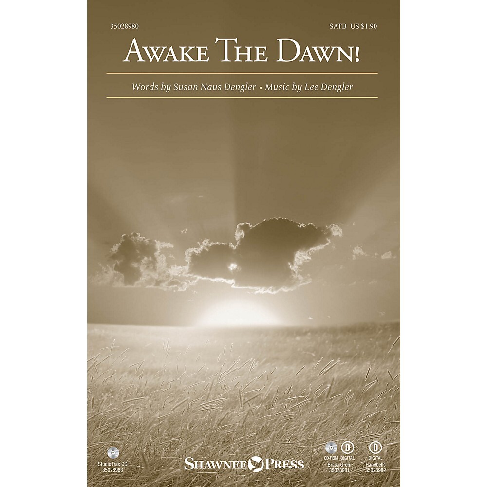 Shawnee Press Awake the Dawn! SATB composed by Susan Naus Dengler | eBay