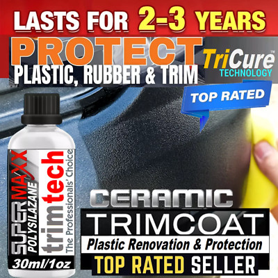 CERAMIC TRIM COAT 2-3 YEAR CERAMIC CAR COATING SUPERIOR PLASTIC PROTECTION -KIT | eBay