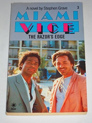 Razor's Edge (Miami vice) by Grave, Stephen 0352317590 The Fast Free ...