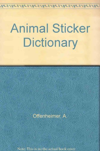 Animal Sticker Dictionary By A. Offenheimer | eBay