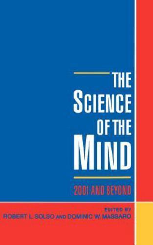 Science of the Mind : 2001 and Beyond by Dominic W. Massaro (1995 ...