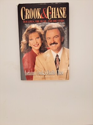 Crook & Chase Our Lives The Music & The Stars by Lorianne Crook ...