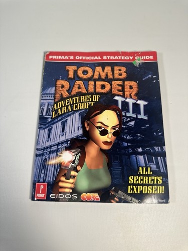 Prima's Official Strategy Guide Tomb Raider III Adventures of Lara ...