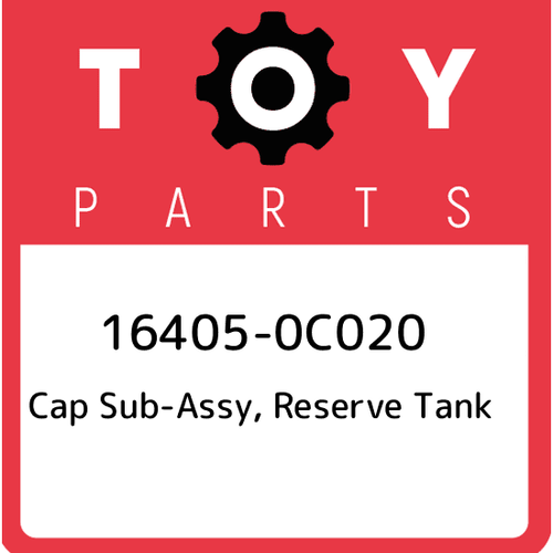 16405-0C020 Toyota Cap sub-assy, reserve tank 164050C020, New Genuine ...