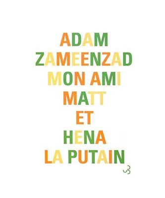 Mon ami Matt et Hena la putain, Zameenzad, Adam | eBay