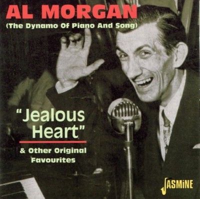 Al Morgan - Jealous Heart & Other Original Favourites (CD 2002 Jasmine ...