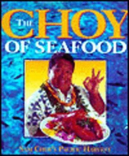 Choy of Seafood-Sam Choys Pacific by Sam Choy 9781566471732| eBay