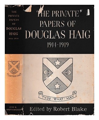Blake, Robert The Private Carte Di Douglas Haig 1914-1919 / Edito Da By ...