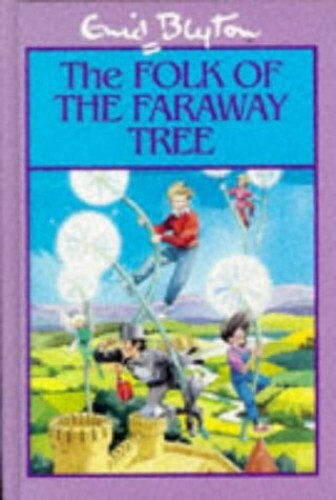 The Folk of Faraway Tree by Blyton, Enid Hardback Book The Fast Free ...