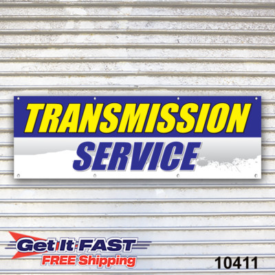 Transmission Service Banner Sign Auto Repair Tire Dealer Service Bay ...